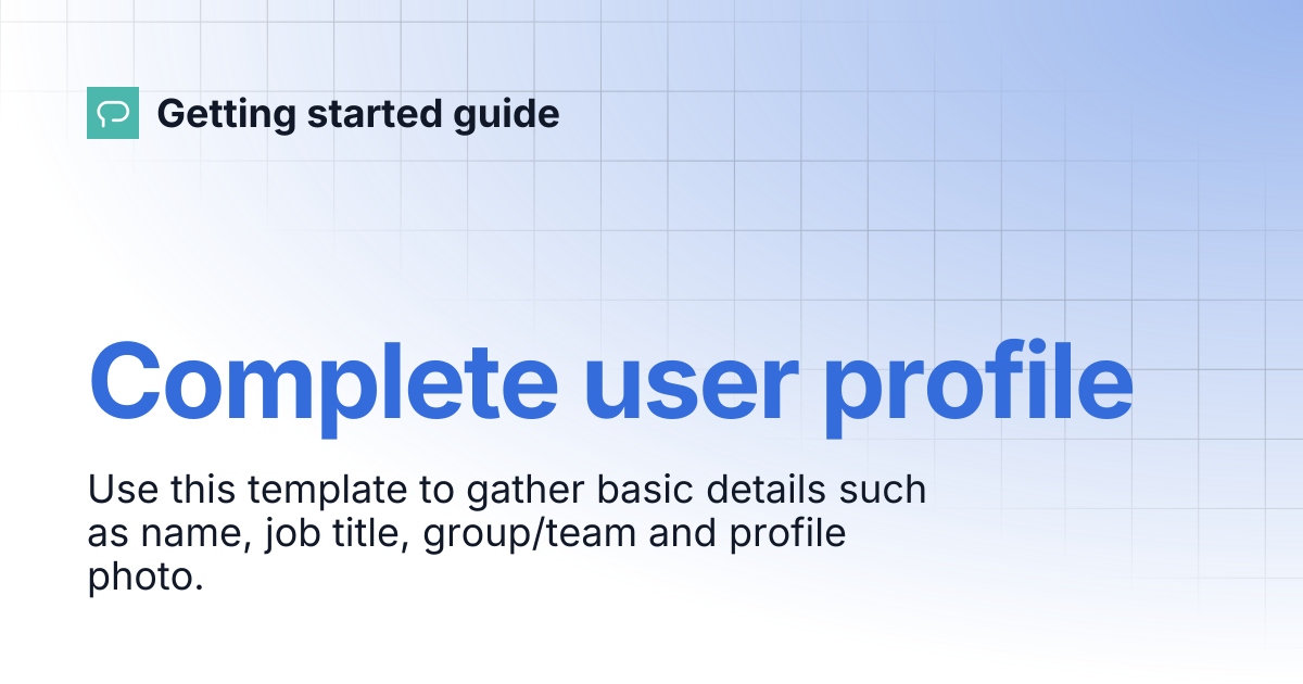 Complete user profile | Getting started guide